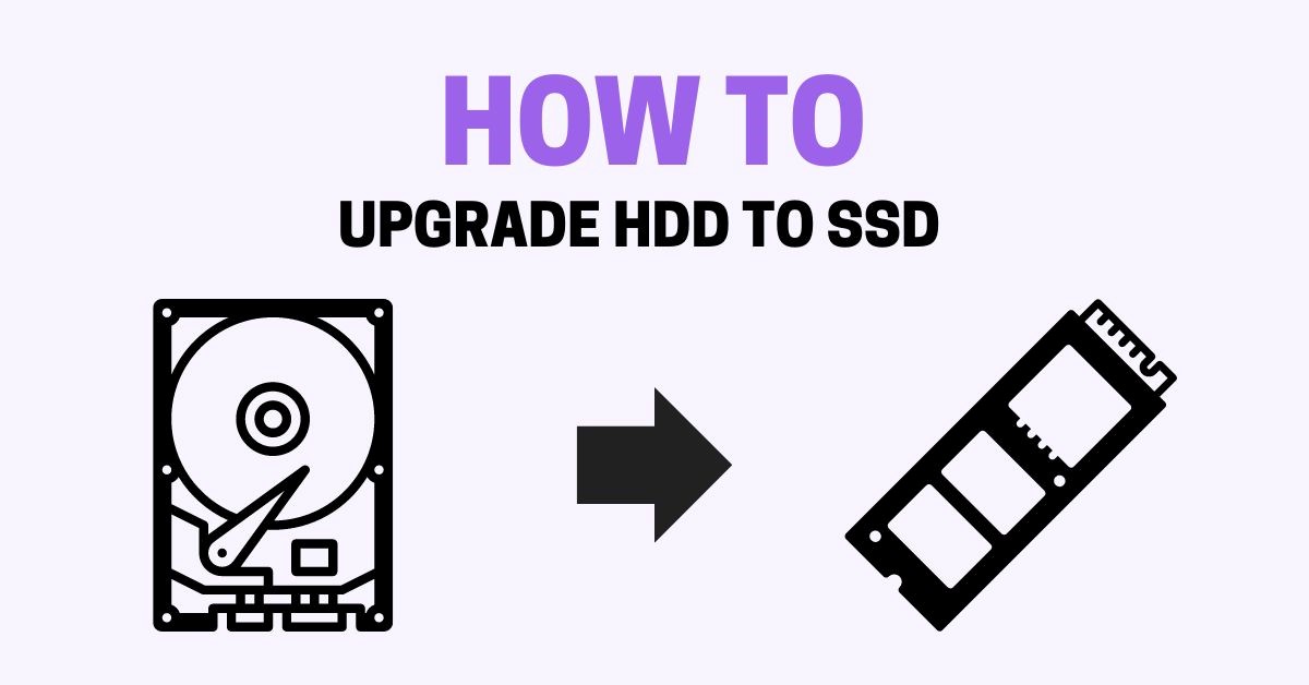 How to Upgrade HDD to SSD? - Saijitech Company